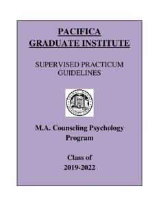 2019-2022 Supervised Practicum Guidelines - Pacifica Graduate Institute